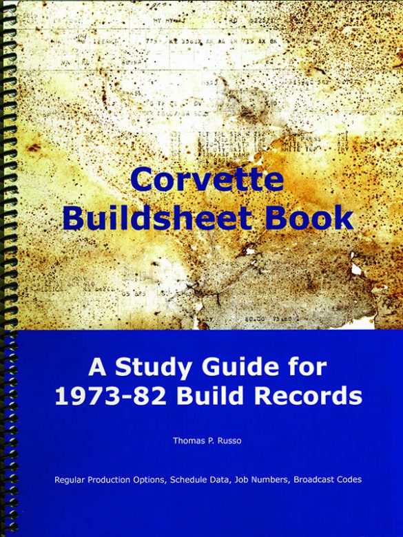 [Product Review] Corvette Buildsheet Book: A Study Guide for 1973-82 ...